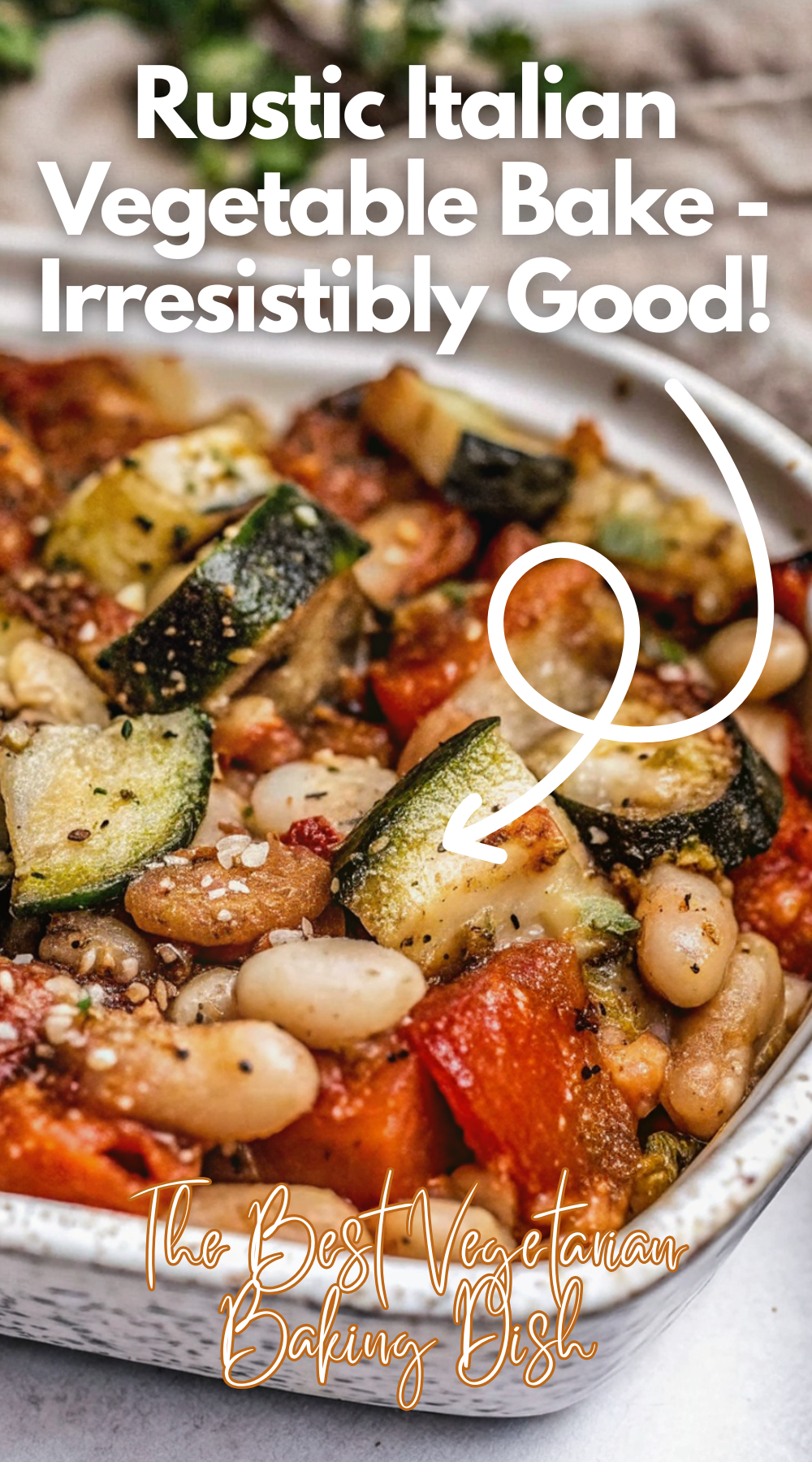 Rustic Italian Vegetable Bake - Irresistibly Good! - Mileyshome